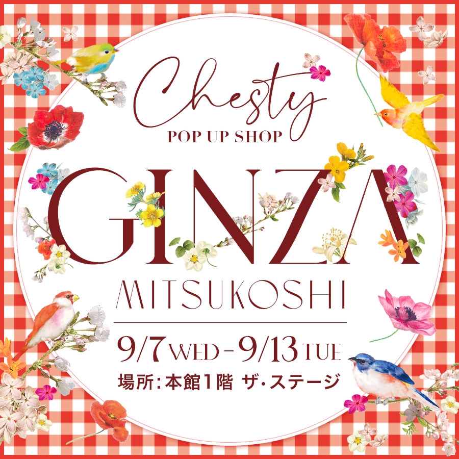Chesty期間限定ショップを9月7日、銀座三越にて開催！ | 株式会社JOC