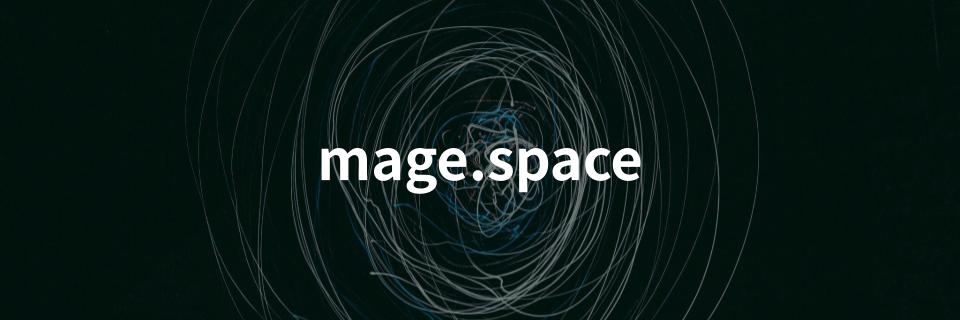 mage.spaceの使い方を初心者向けに解説する記事を公開 | NEWSCAST